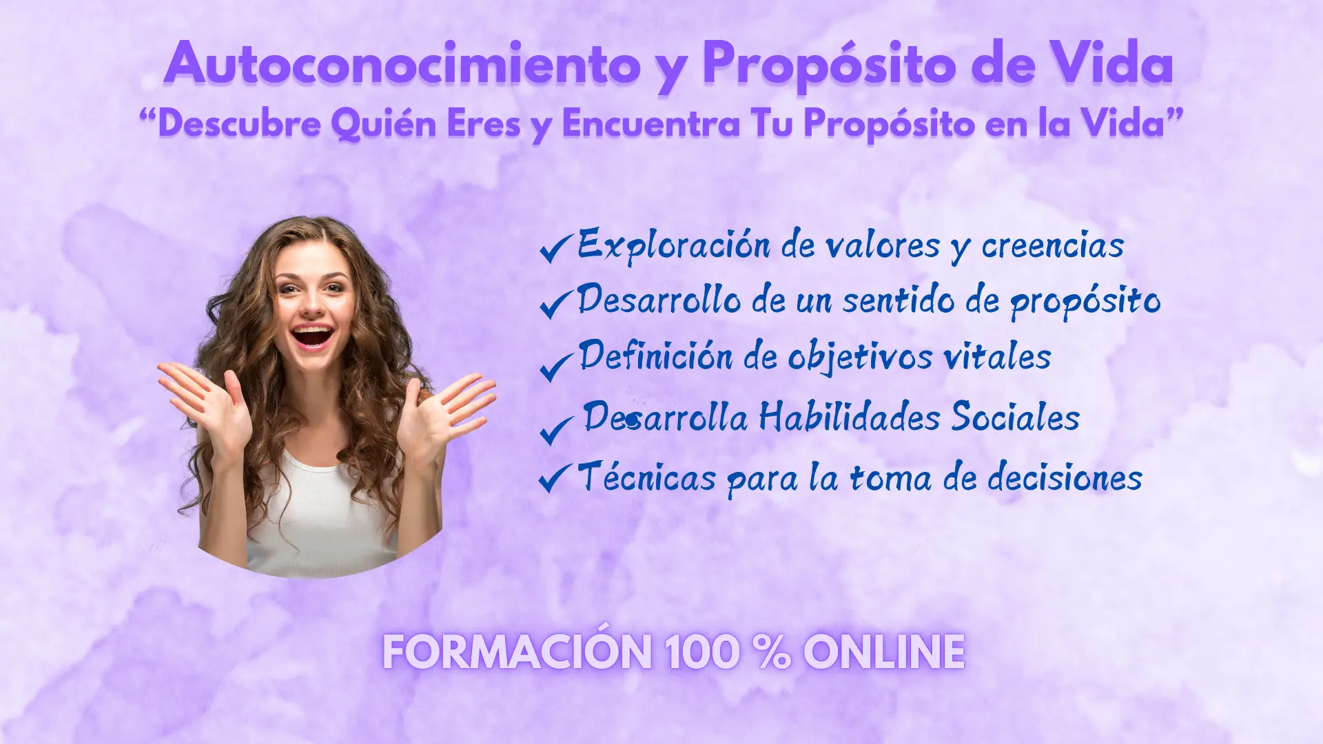 Curso:"Autoconocimiento y Propósito de Vida"